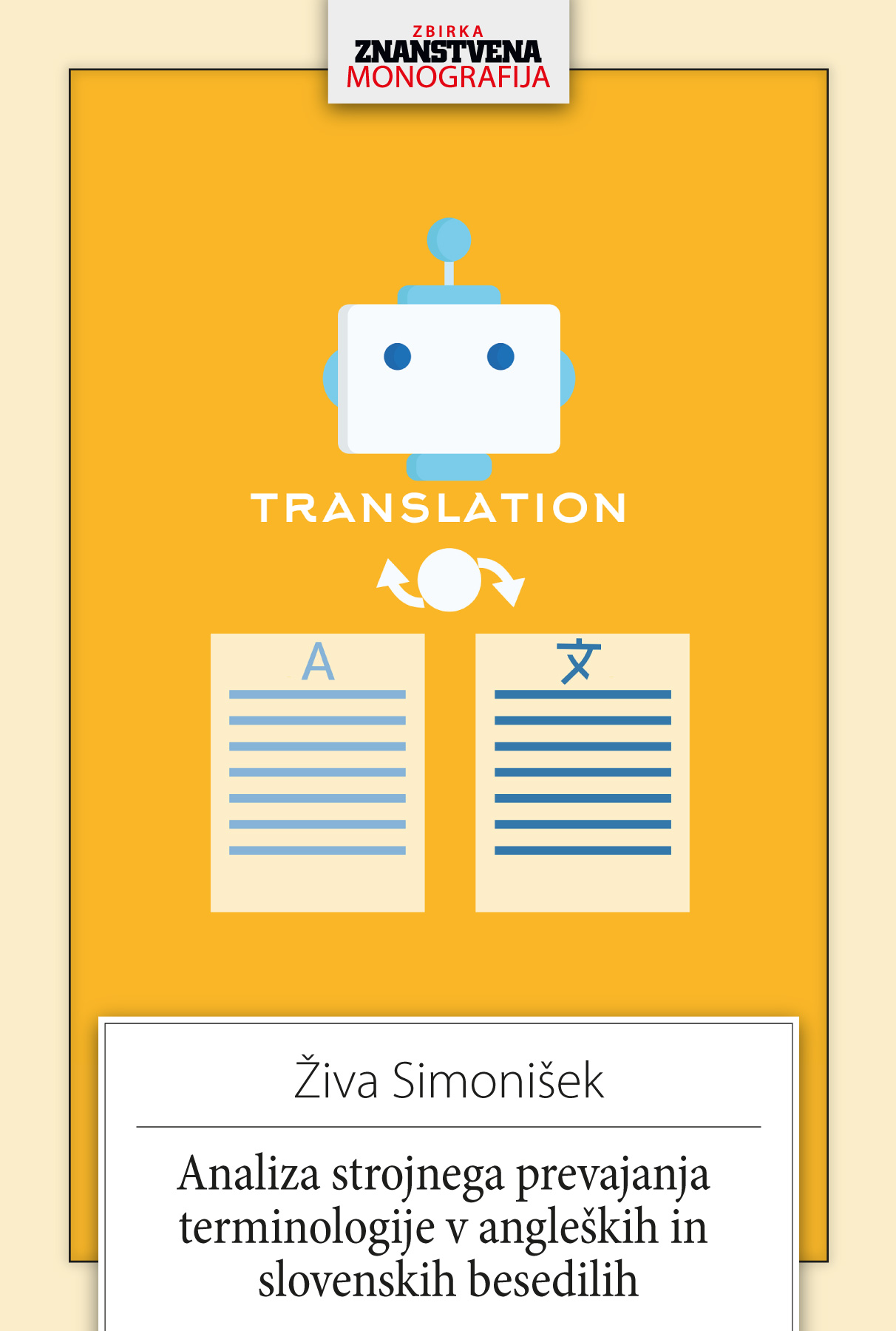 Živa Simonišek: ANALIZA STROJNEGA PREVAJANJA TERMINOLOGIJE V ANGLEŠKIH ...