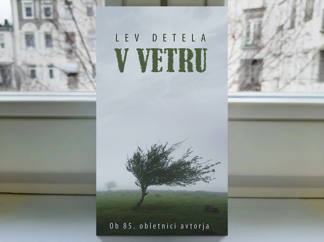 Lev Detela: V VETRU – Založba knjig Kulturni center Maribor