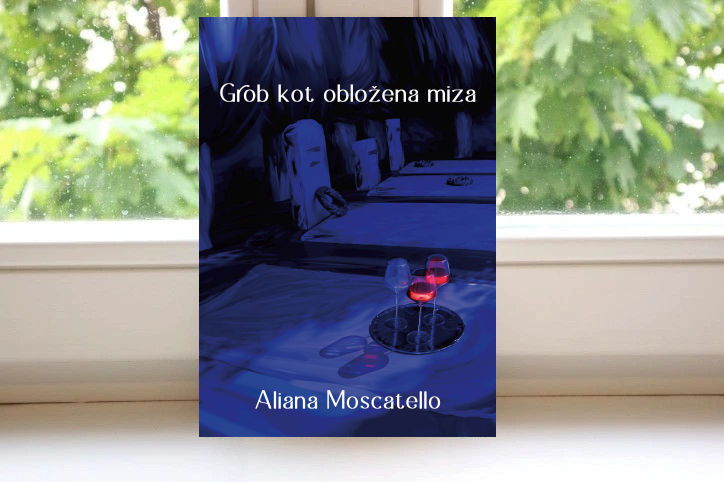Aliana Moscatello: GROB KOT OBLOŽENA MIZA – Založba knjig Kulturni ...